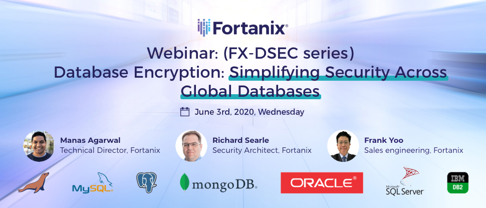 Fortanix Database Encryption Simplifying Security Across Global Databases
